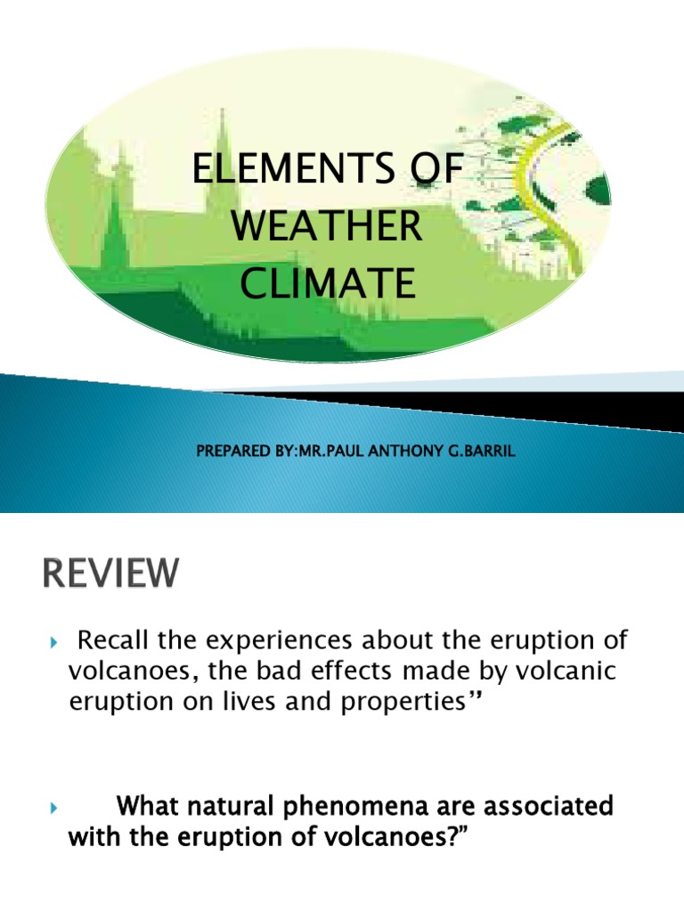 ELEMENTS OF WEATHER CLIMATE Quarter 4 Week 3 Day 1 | PDF | Weather ...