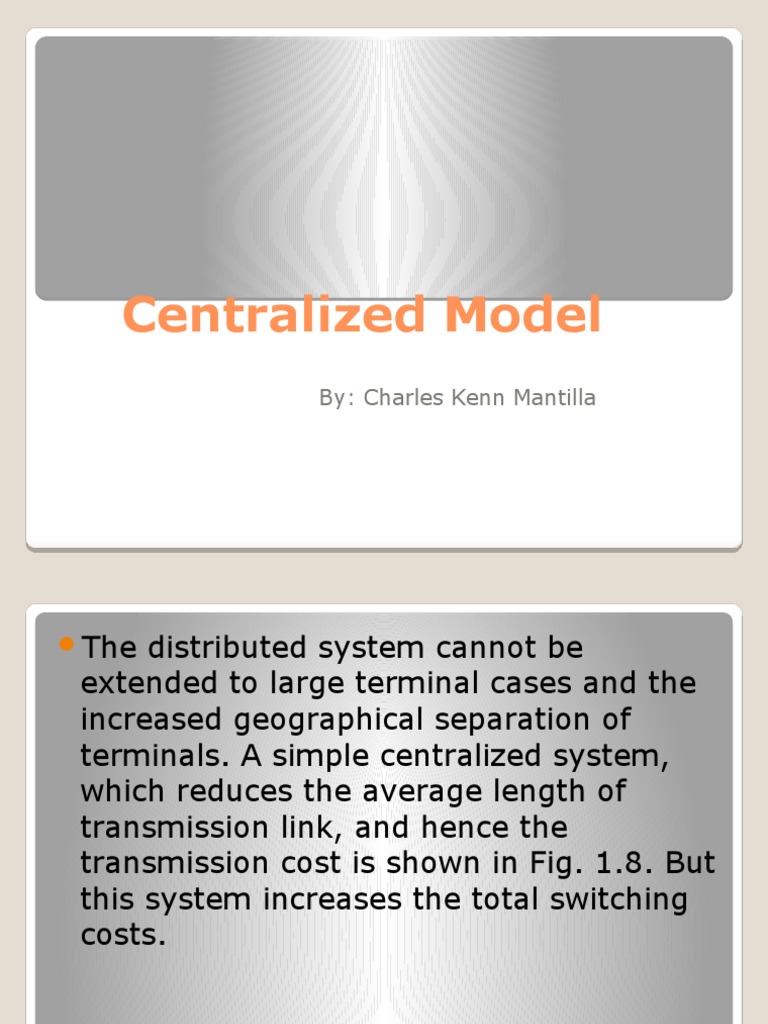 Centralized Model: By: Charles Kenn Mantilla | PDF | Itu T | Telephone ...