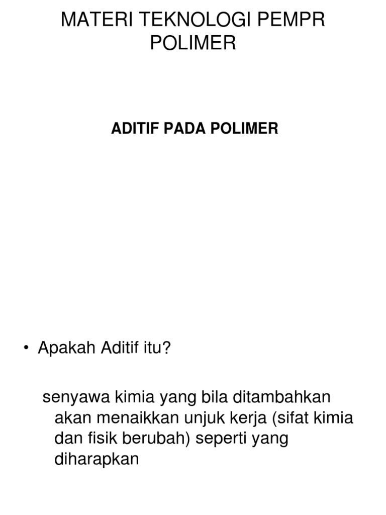 Aditif Polimer: Fungsi dan Jenis | PDF | Bisnis | Teknologi & Rekayasa