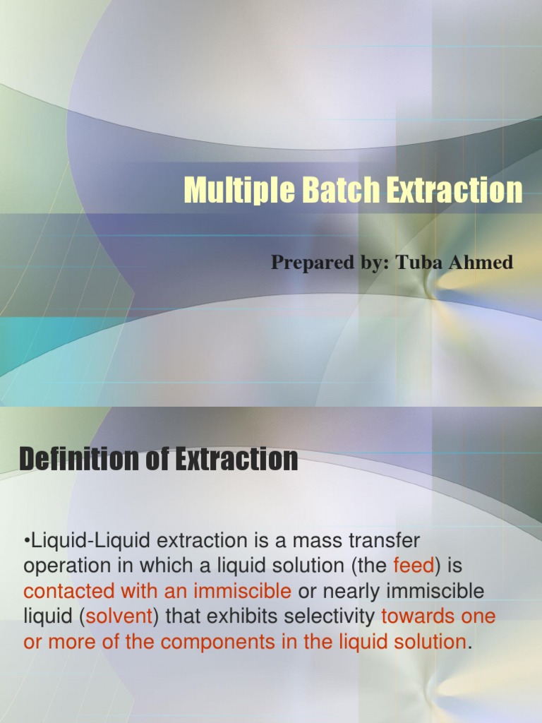 Multiple Batch Extraction | PDF | Solution | Phase (Matter)