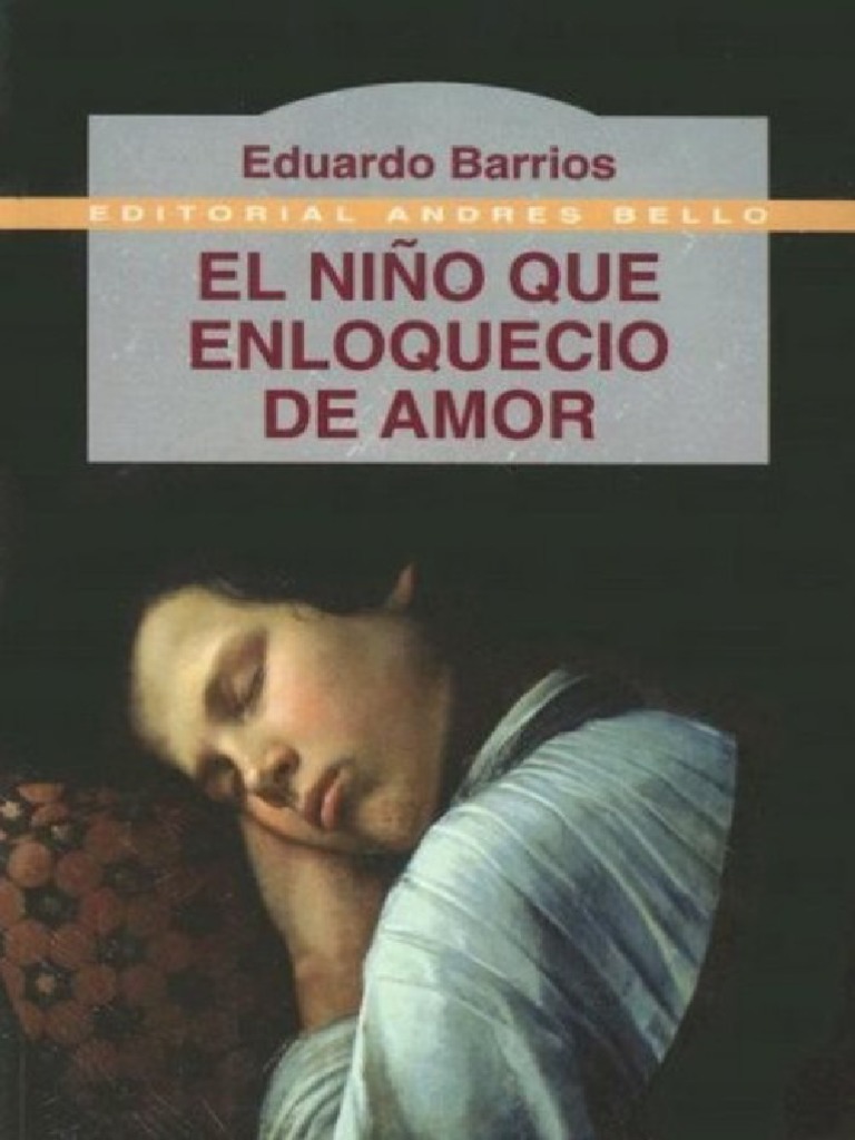 El Nino Que Enloquecio de Amor - Eduardo Barrios PDF | PDF