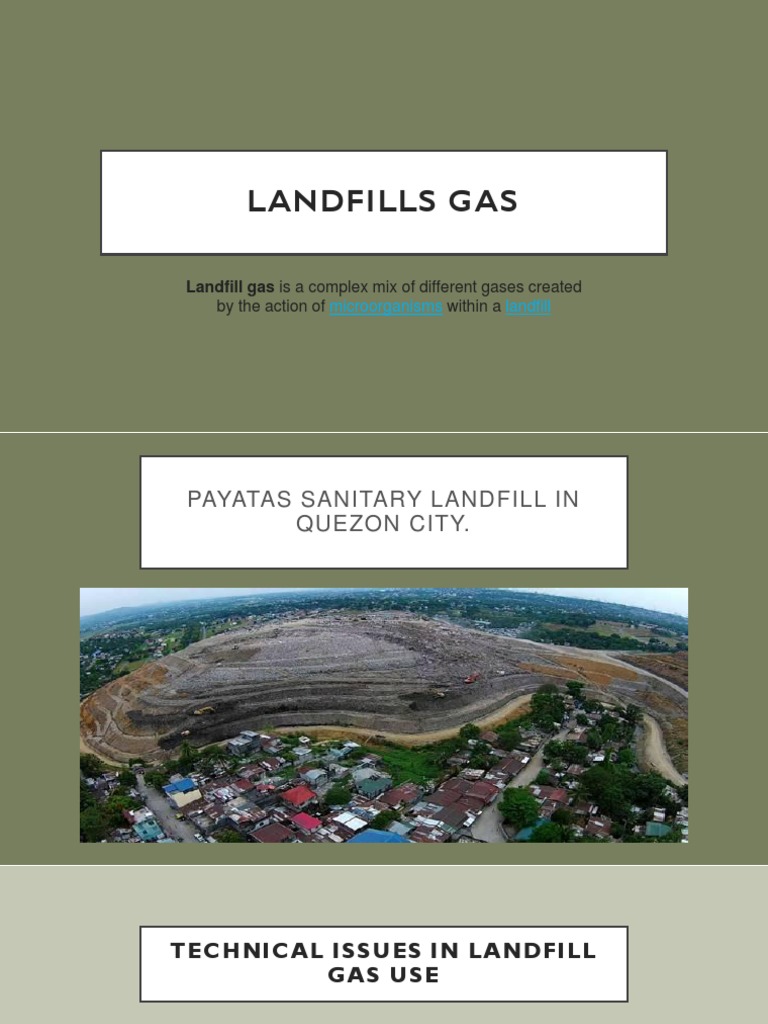 Landfills Gas: Landfill Gas Is A Complex Mix of Different Gases Created ...