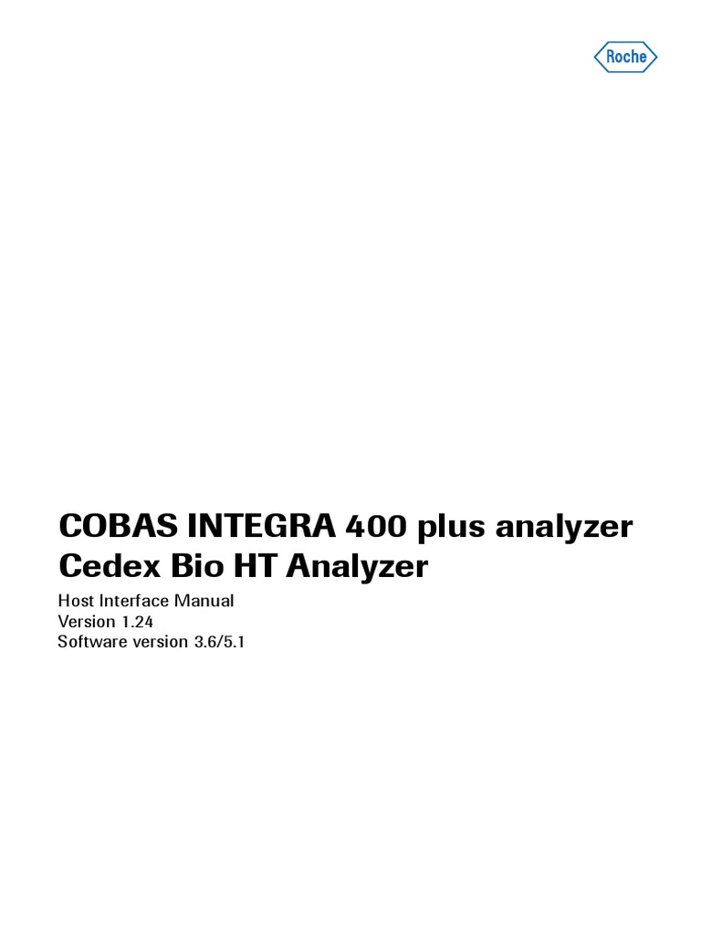 COBAS INTEGRA 400 Plus Analyzer Cedex Bio HT Analyzer: Host Interface ...