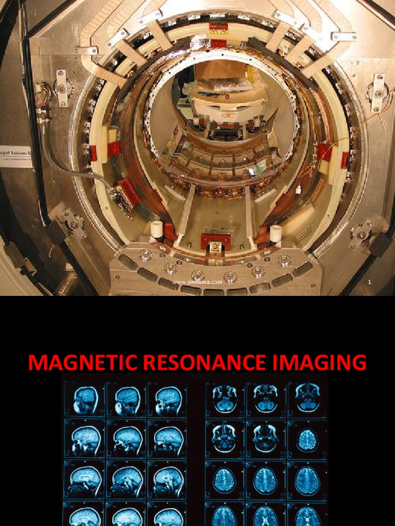 MRI Basics | PDF | Magnetic Resonance Imaging | Ct Scan