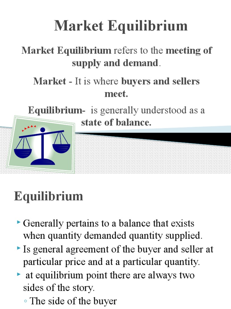 Market Equilibrium Explained | PDF | Economic Equilibrium | Supply And ...