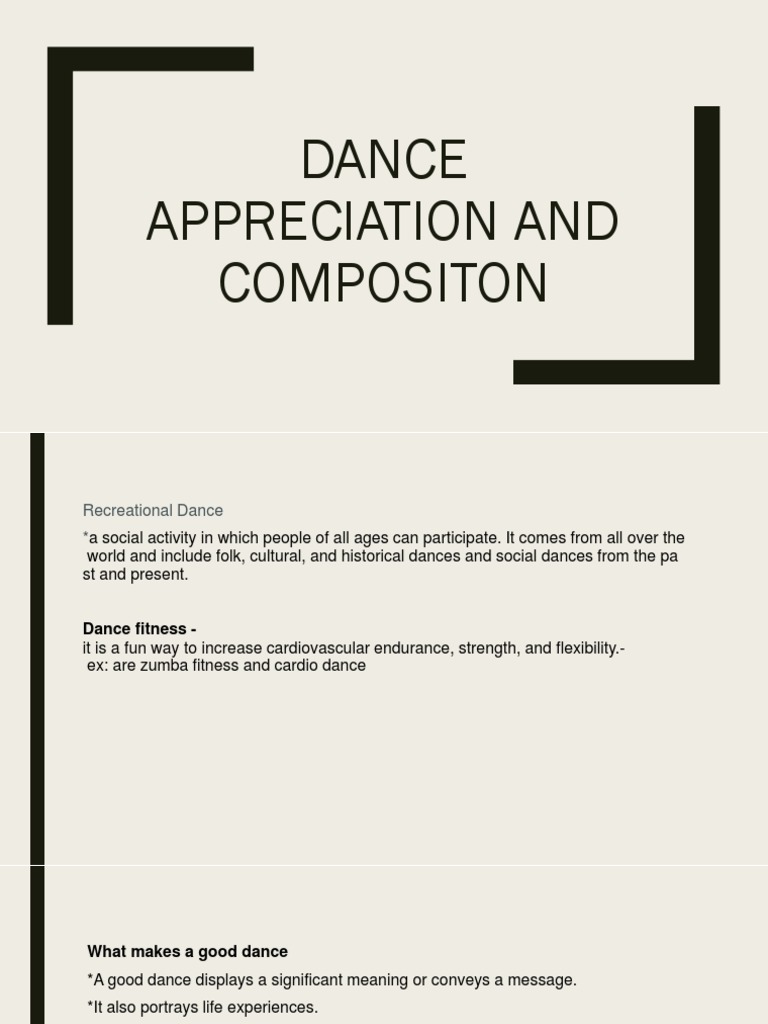 Dance Appreciation and Compositon | PDF | Dances | Performing Arts