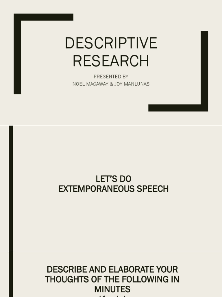 Descriptive Research: Presented by Noel Macaway & Joy Manlunas | PDF ...