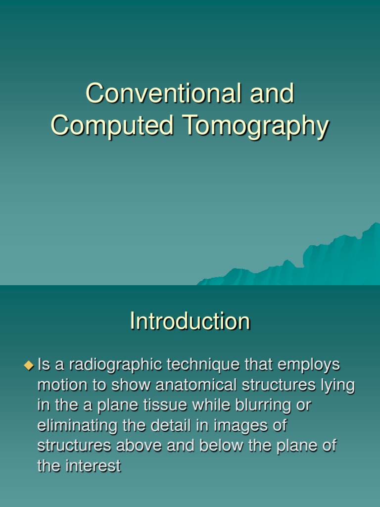 Radiographic Techniques Explained | PDF | Tomography | Ct Scan