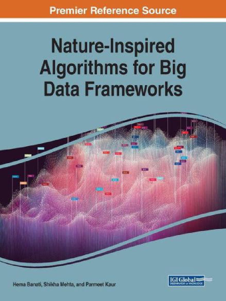 Nature Inspired Algorithms Big Data Frameworks | PDF | Deep Learning | Artificial Neural Network
