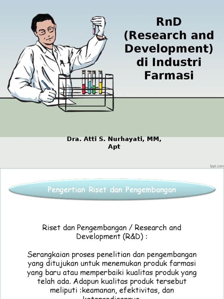 RND (Research and Development) Di Industri Farmasi: Dra. Atti S ...