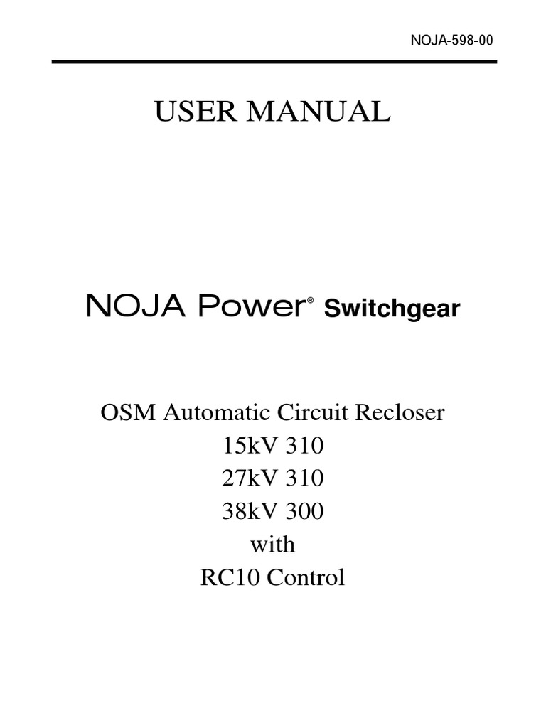 4.6 NOJA-598-00 OSM15 310 and RC10 Controller User Manual en v7 - 5 ...