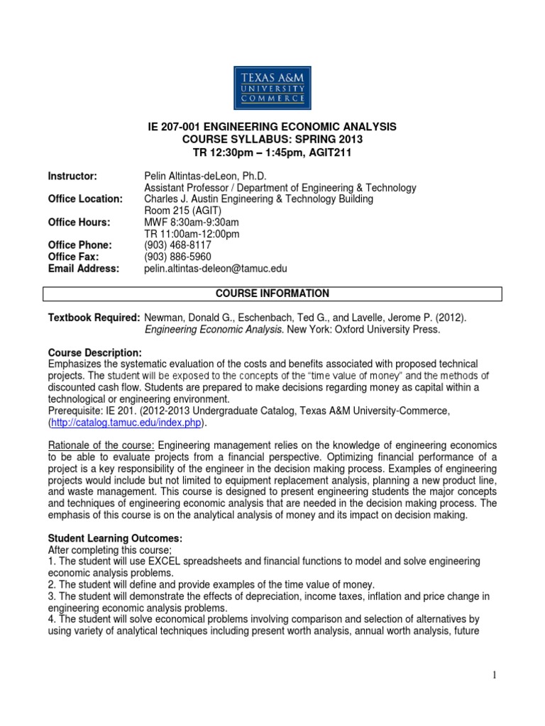 Ie 207-001 Engineering Economic Analysis Course Syllabus: Spring 2013 TR 12:30pm - 1:45pm ...
