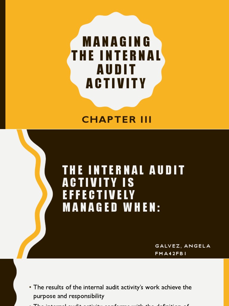 Managing the Internal Audit Activity Effectively: Responsibilities of ...