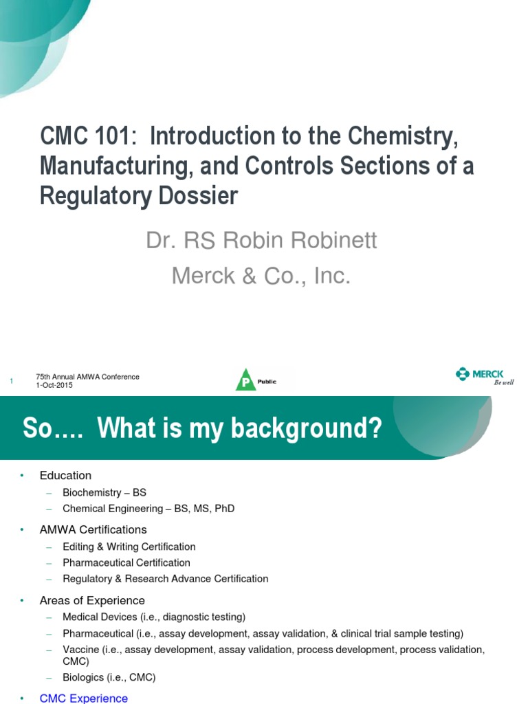 An Introduction to the Chemistry, Manufacturing, and Controls (CMC ...