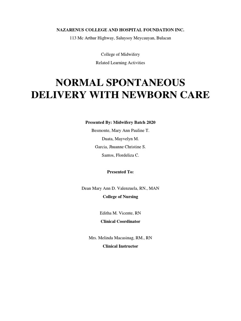 Normal Spontaneous Delivery With Newborn Care: Nazarenus College and ...