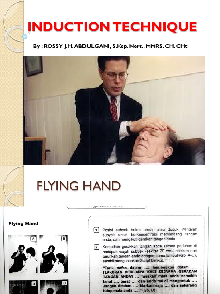 Induction Technique: By: Rossy J.H. Abdulgani, S.Kep. Ners., Mmrs. Ch ...