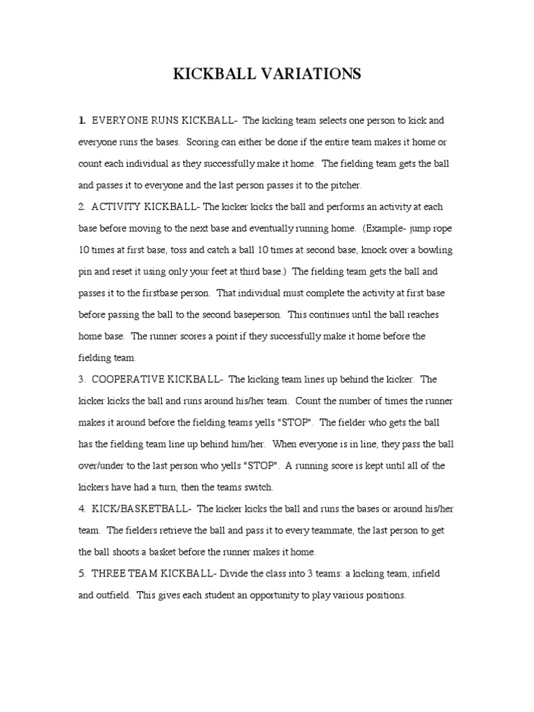 Kickball Variations: 1. EVERYONE RUNS KICKBALL-The Kicking Team Selects ...