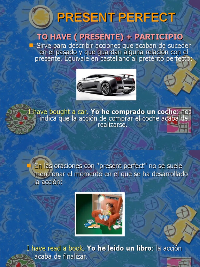 Uso y formación del presente perfecto | PDF | Artes del Lenguaje y ...
