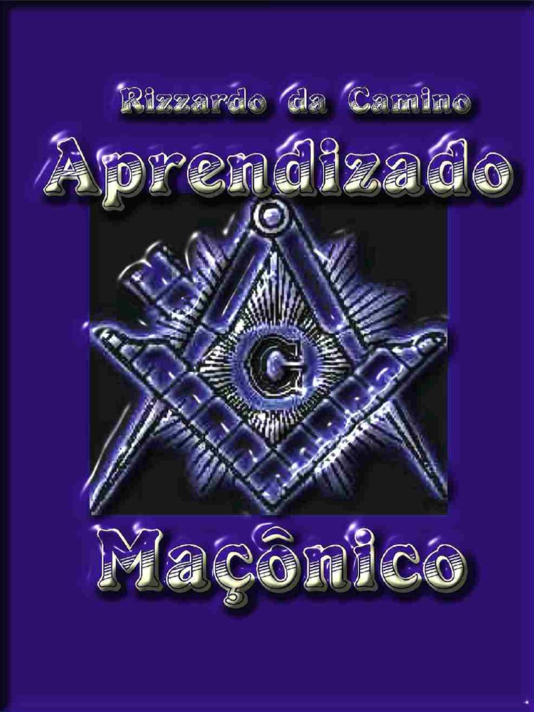 APRENDIZADO MACONICO Rizzardo Da Camino PDF | PDF