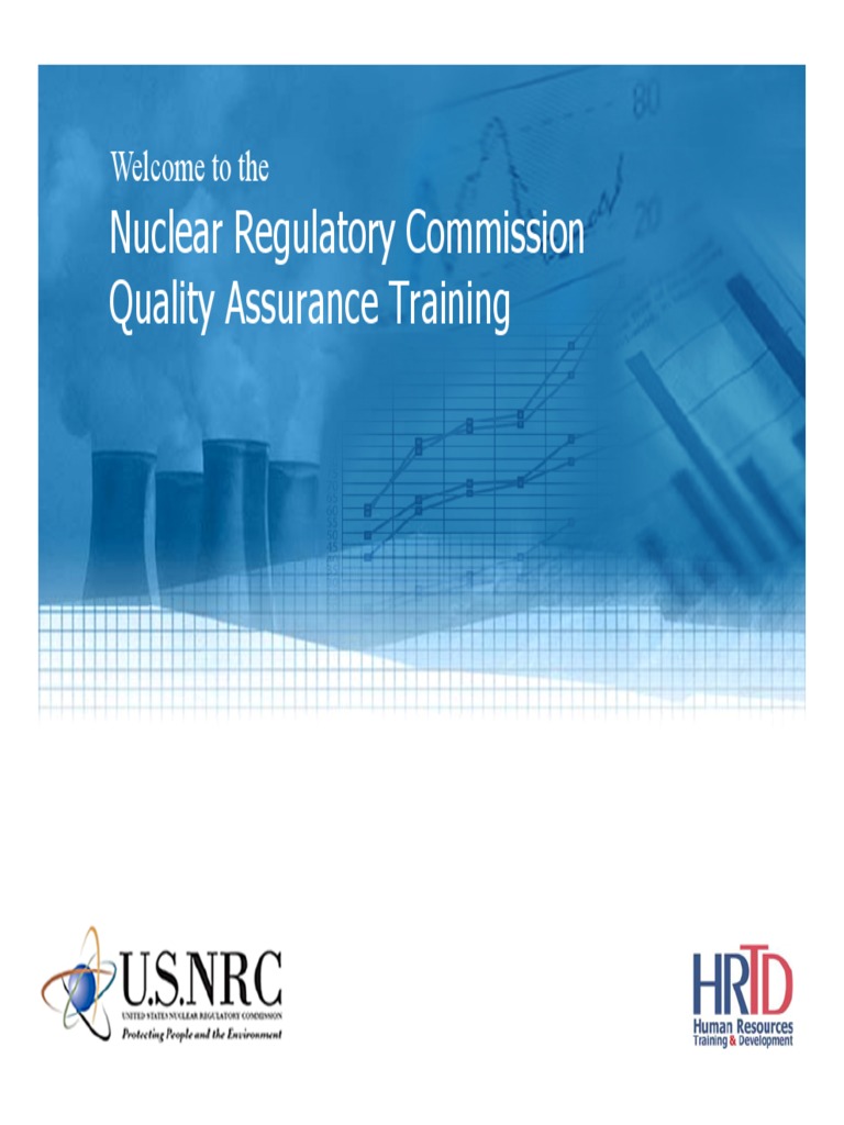 NRC QA Training | PDF | Nuclear Regulatory Commission | Quality Assurance