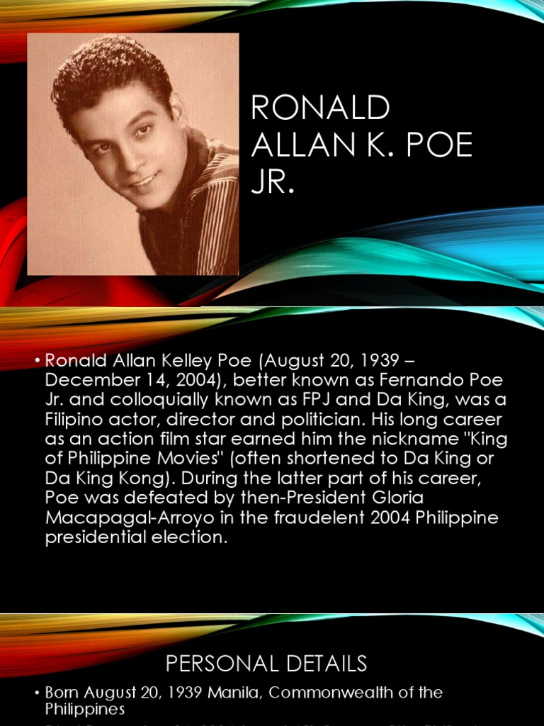 Ronald Allan K. Poe (FPJ) | Philippines