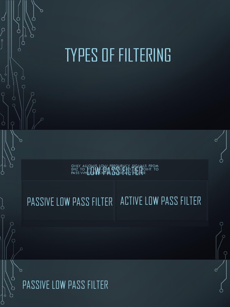 Types of Filtering | PDF | Electronic Filter | Low Pass Filter