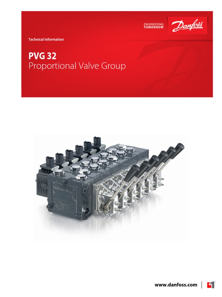 PVG 32 Load Independent Proportional Valve Technical Information Manual ...