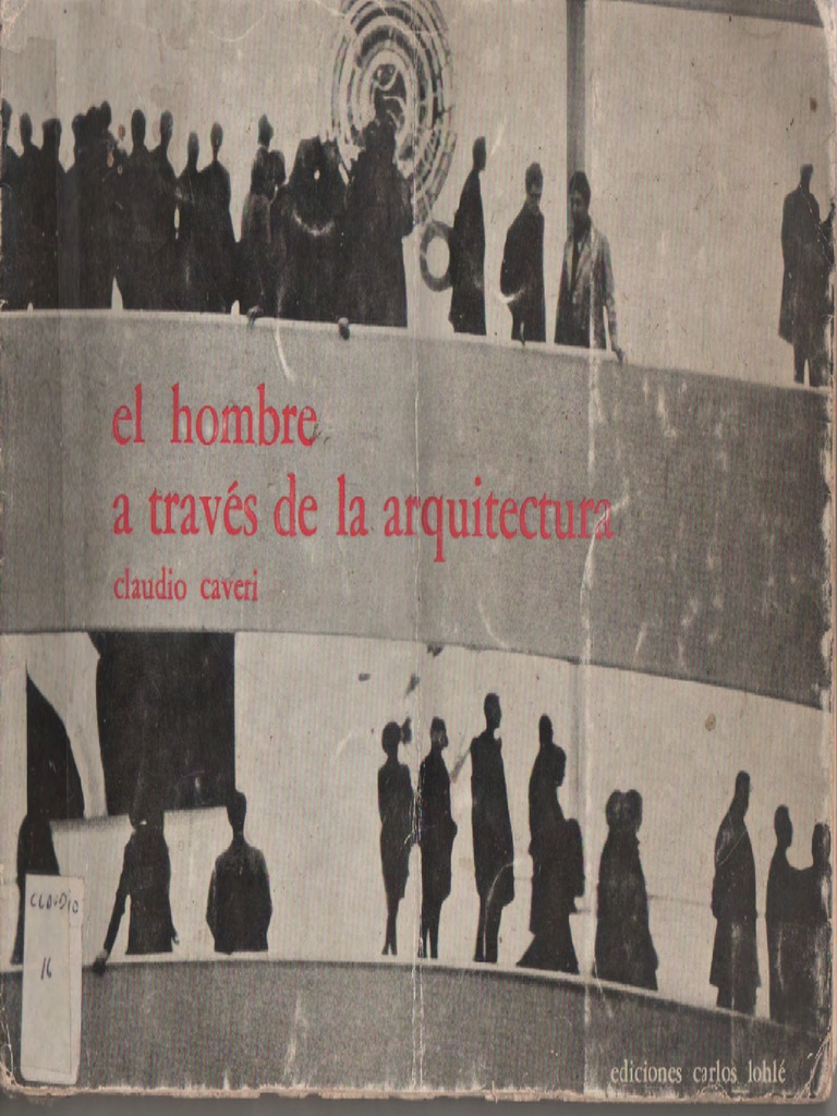 Claudio Caveri-El-Hombre-Atraves-de-La-Arquitectura PDF | PDF