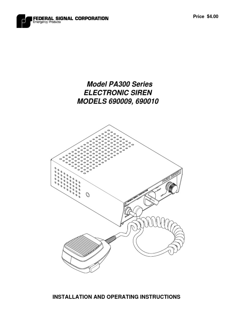 Model PA300 Series Electronic Siren MODELS 690009, 690010: Installation ...