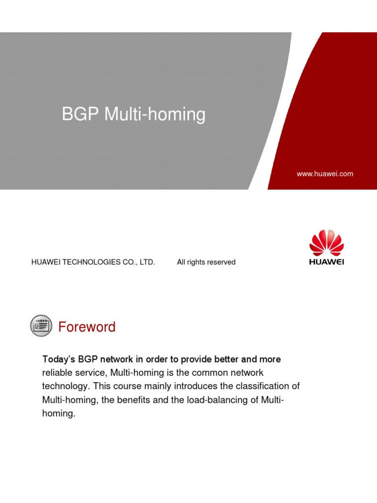 BGP Multi-Homing: Huawei Technologies Co., Ltd. All Rights Reserved ...