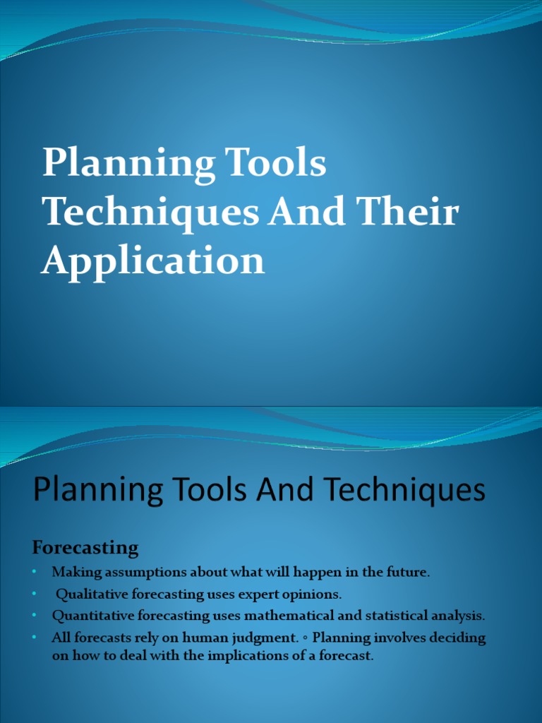 Planning Tools Techniques and Their Application | PDF