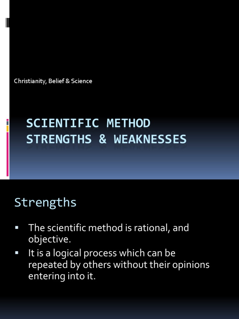 Strengths and Weaknesses of the Scientific Method | PDF | Deductive ...
