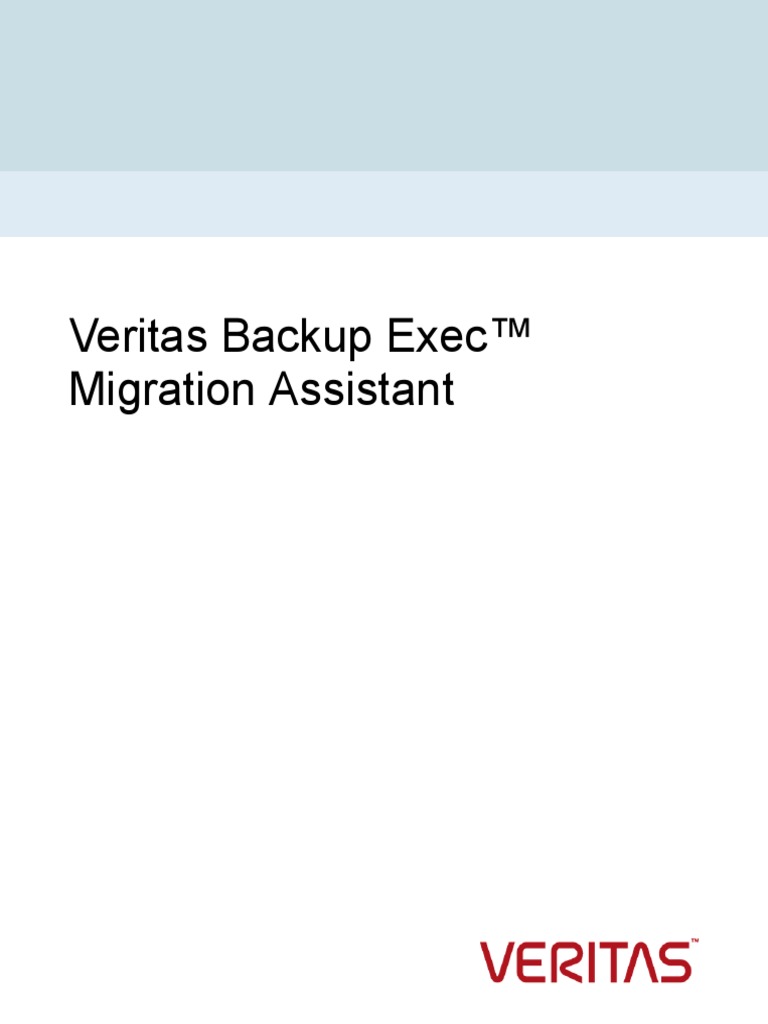Veritas Backup Exec Migration Assistant | PDF | Backup | Technical Support