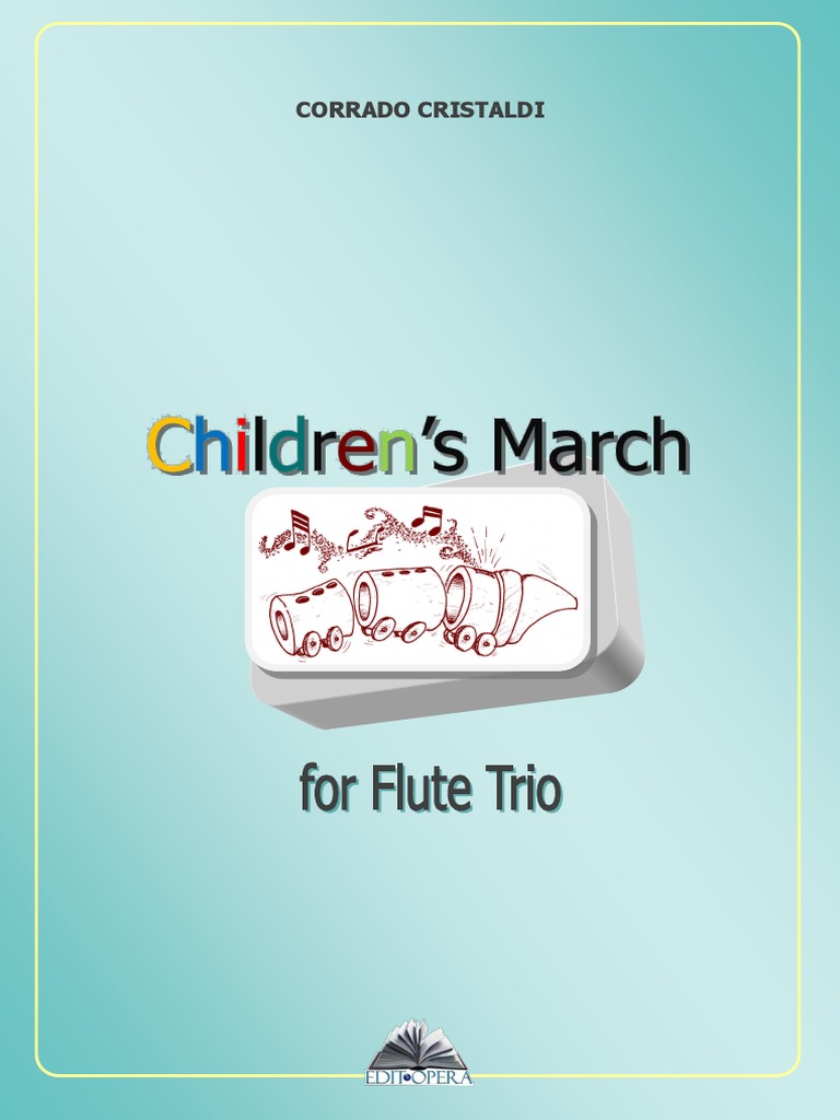 Children's March Score / Flute Trio - Score and PS | PDF | Musical ...