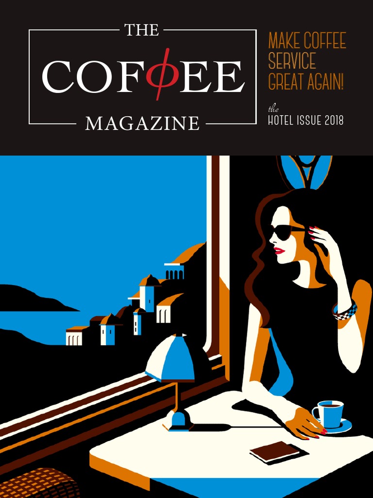 The Coffee Magazine #04 The Hotel Issue | PDF