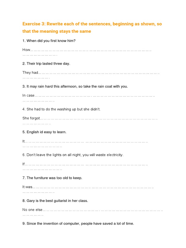 Exercise 3: Rewrite Each of The Sentences, Beginning As Shown, So That ...