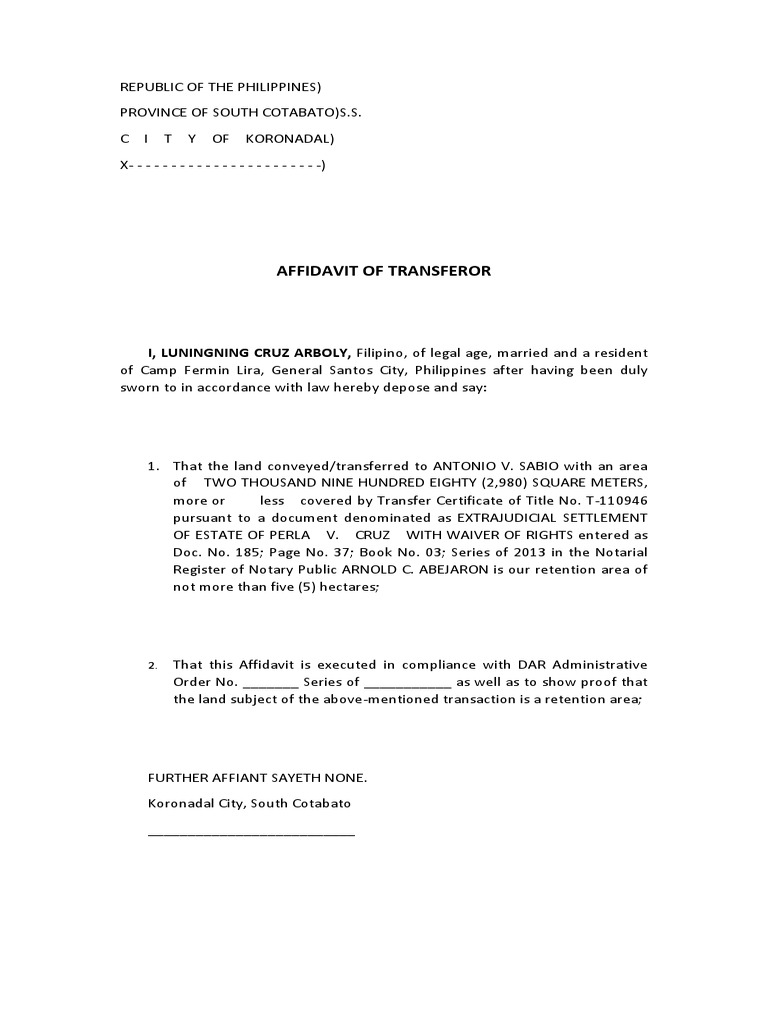 Affidavit of Transferor: I, LUNINGNING CRUZ ARBOLY, Filipino, of Legal ...