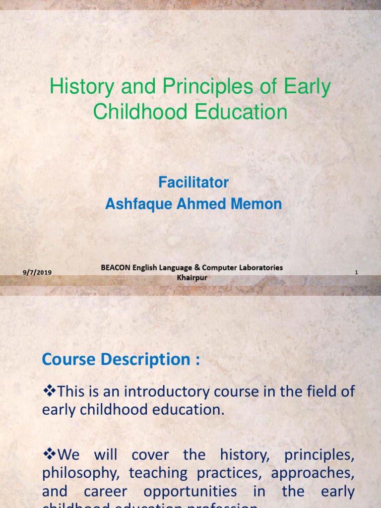 History and Principles of Early Childhood Education: Facilitator Ashfaque Ahmed Memon | PDF ...