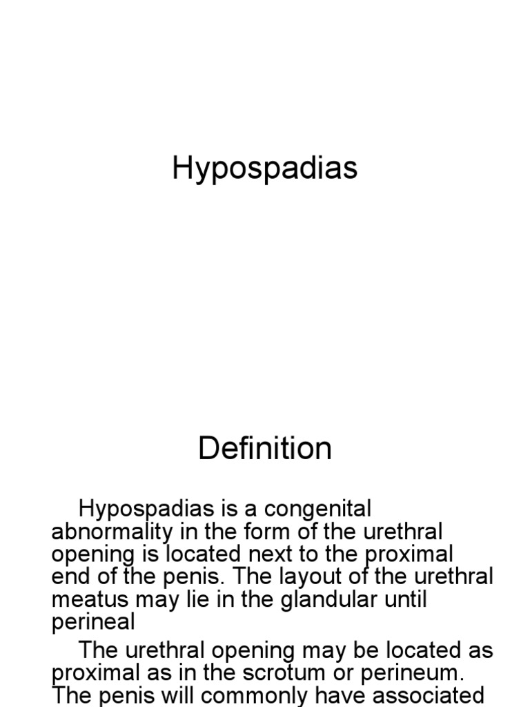 Hipospadia, PPT Blok 3.1 (English) | PDF | Reproductive System | Medicine