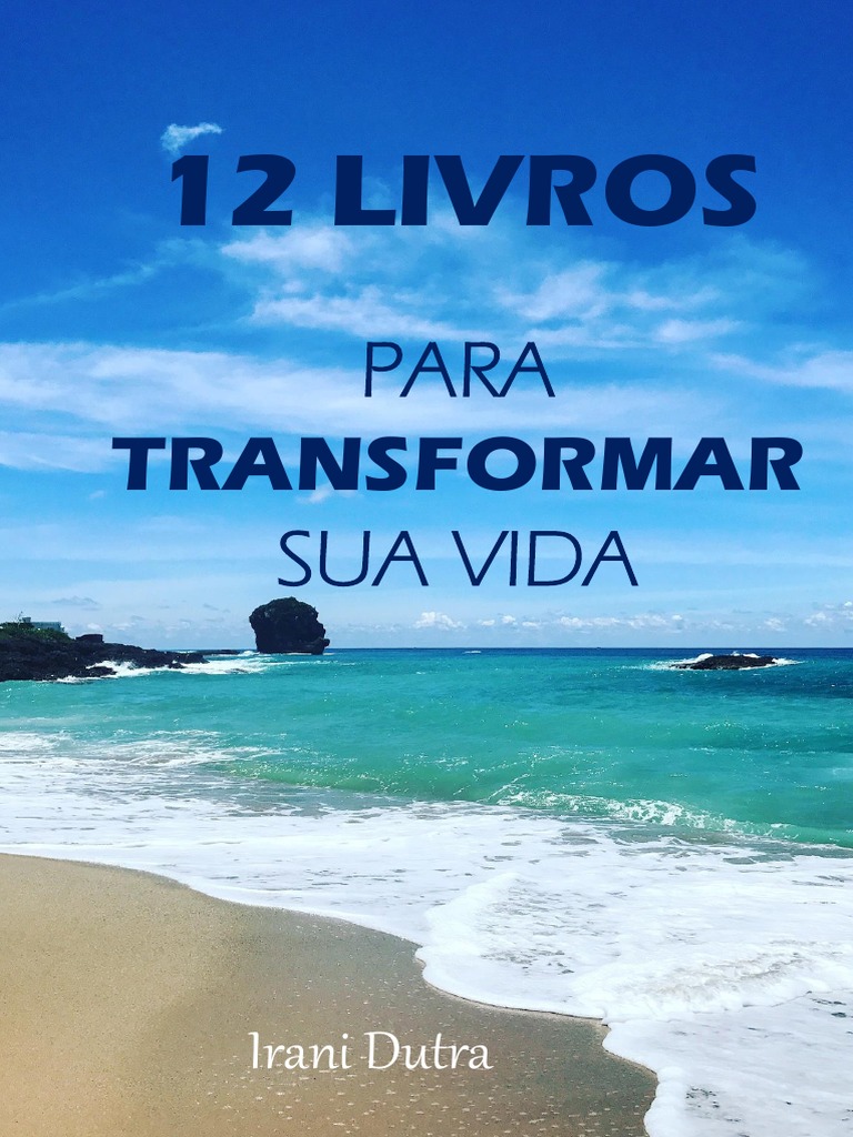 12 Livros para Transformar Sua Vida | PDF | Humano | Napoleon Hill