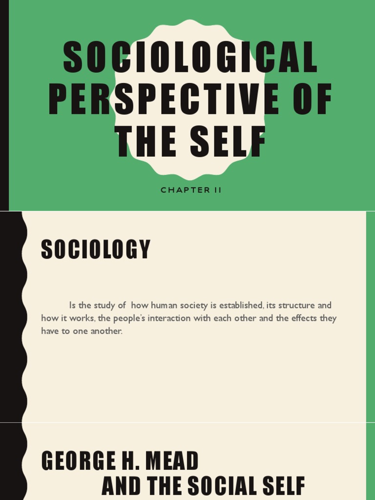 Sociological Perspective of The Self | Download Free PDF | Sociology ...
