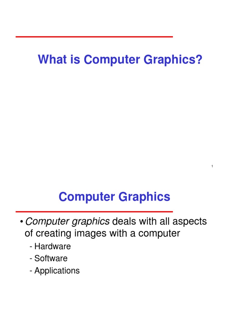 1-01-What Is Computer Graphics | PDF | Computer Graphics | Workstation