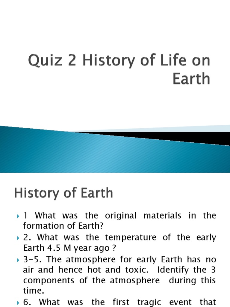 Quiz 2 History of Earth | PDF | Earth | Atmosphere Of Earth