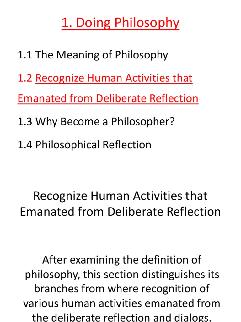 1.2 Recognize the Value of Doing Philosophy in Obtaining a Broad ...