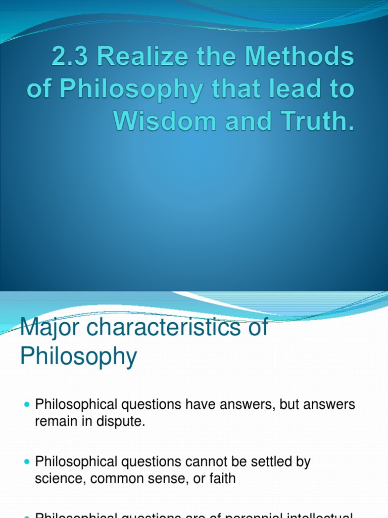 Methods of Philosophy for Wisdom and Truth | PDF | Science & Mathematics