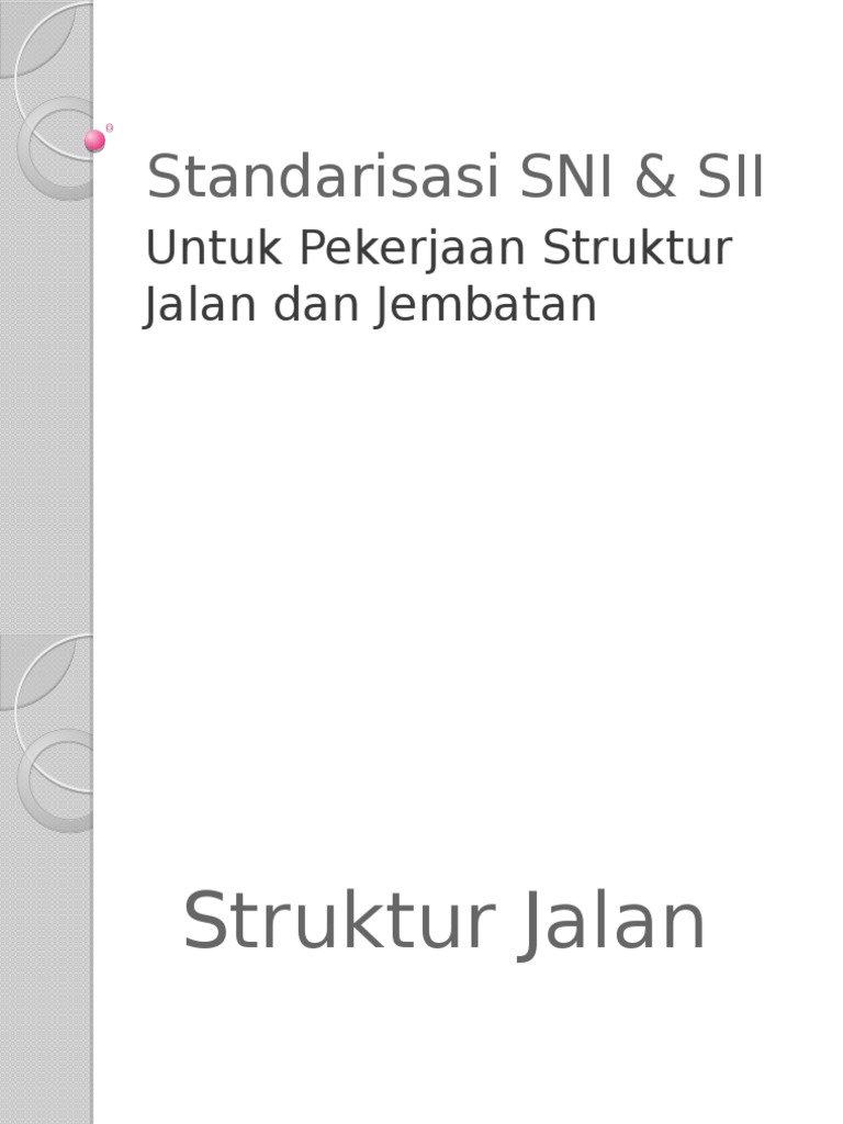 Standarisasi Perkerasan Jalan SNI | PDF