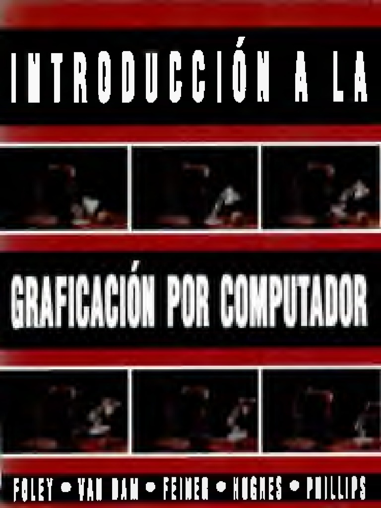 Introduccion A La Graficacion Por Computador - Foley - Van Dam - Feiner ...