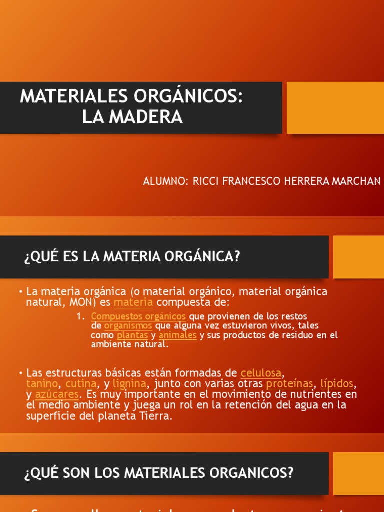 Materiales Orgánicos | PDF | Materia orgánica | Madera