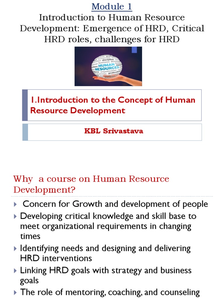 Introduction To Human Resource Development: Emergence of HRD, Critical ...