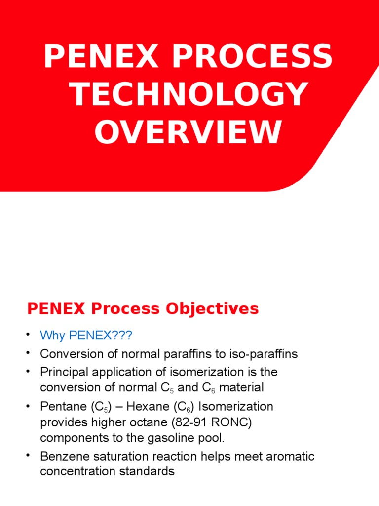 PENEX PROCESS TECHNOLOGY OVERVIEW | PDF | Cracking (Chemistry) | Alkane